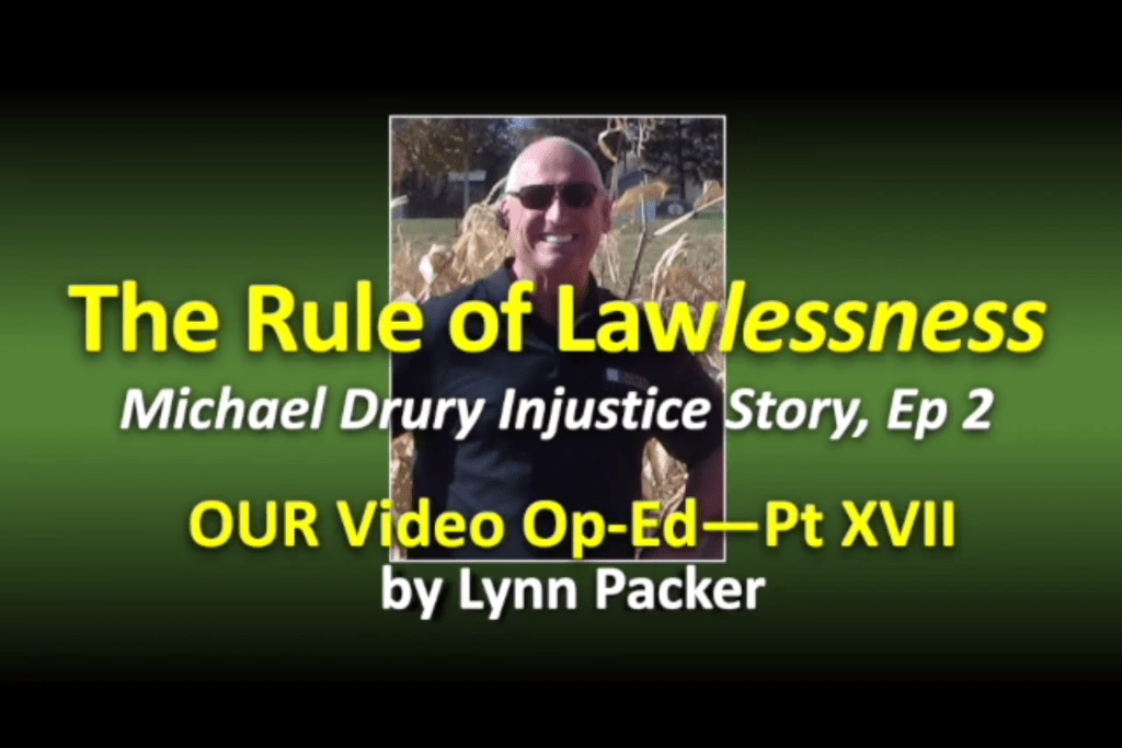 The Rule of Lawlessness: The Michael Drury Injustice Part 2 - American ...